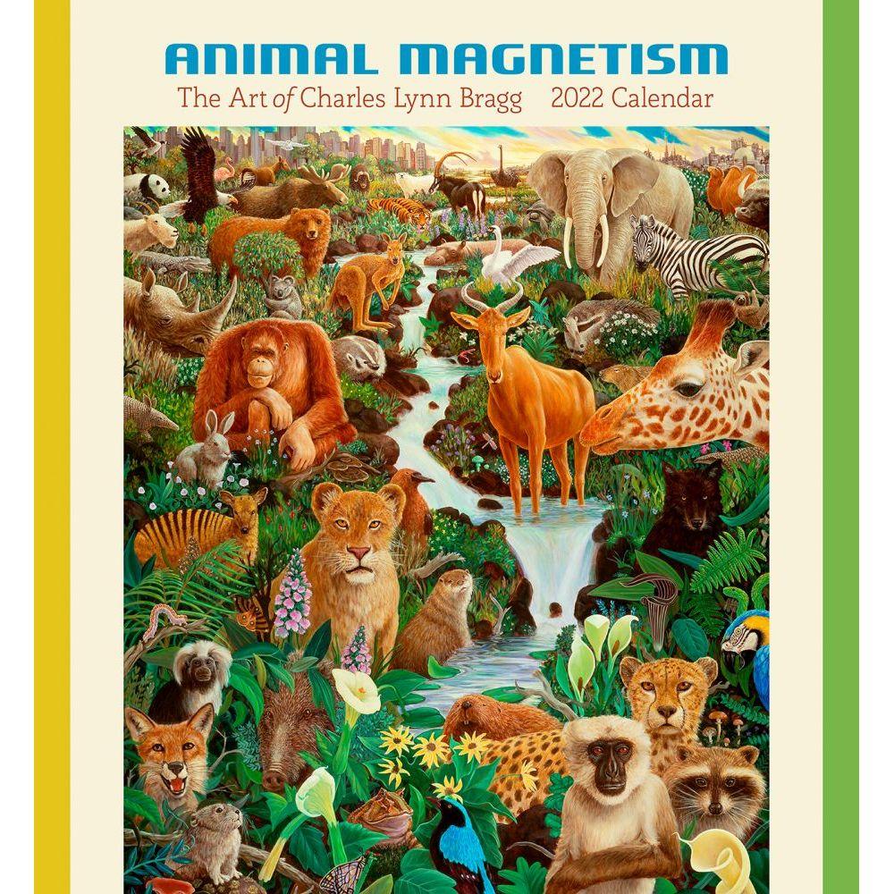 Charles Lynn Bragg: Animalmagnetism 2022 Wall Calendar — Pearl Grant ...